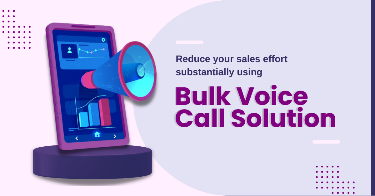 Get more Leads with Automated Bulk Voice Call Service