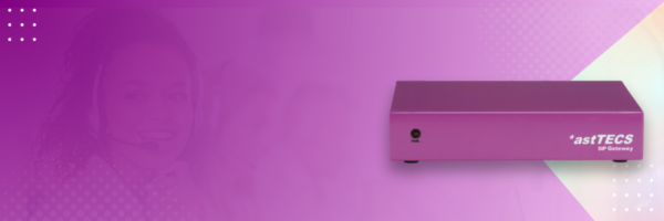 SIP Gateway | VoIP Enabled Digital SIP Gateway | *astTECS