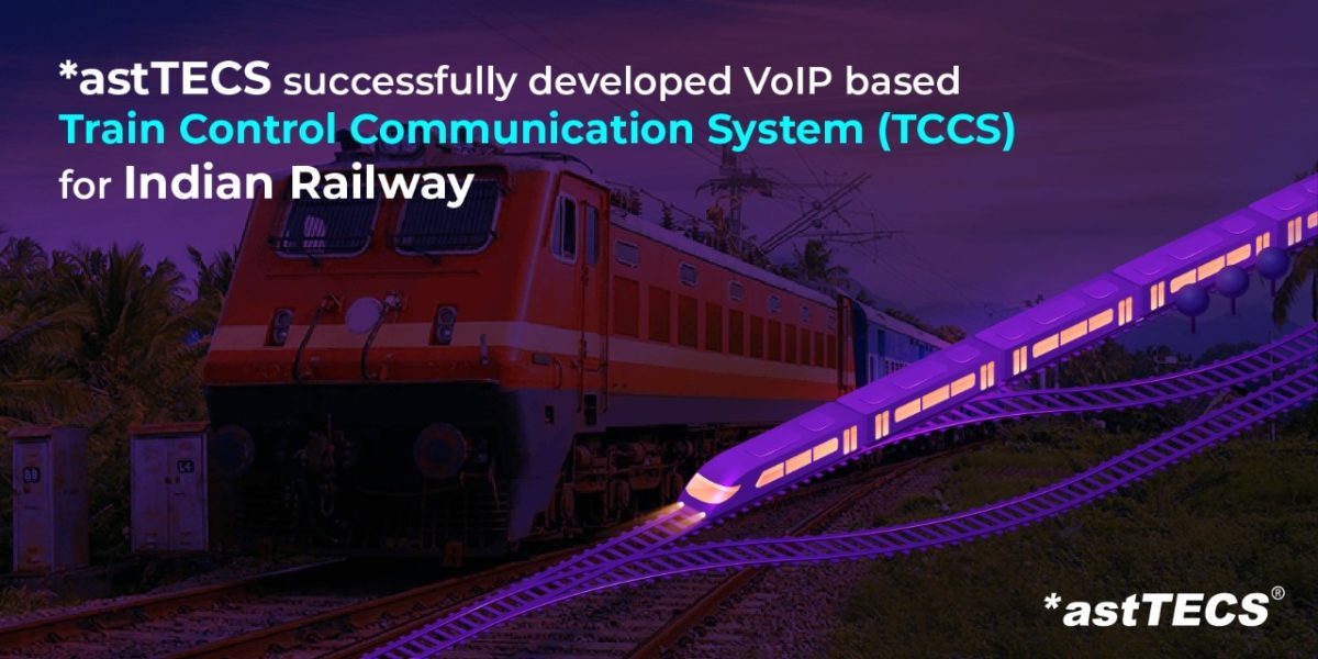 Announcement: *astTECS successfully developed VoIP based Train Control ...